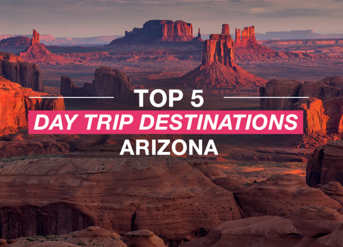 The 5 Best Day Trips in Arizona - Carefree Destinations
