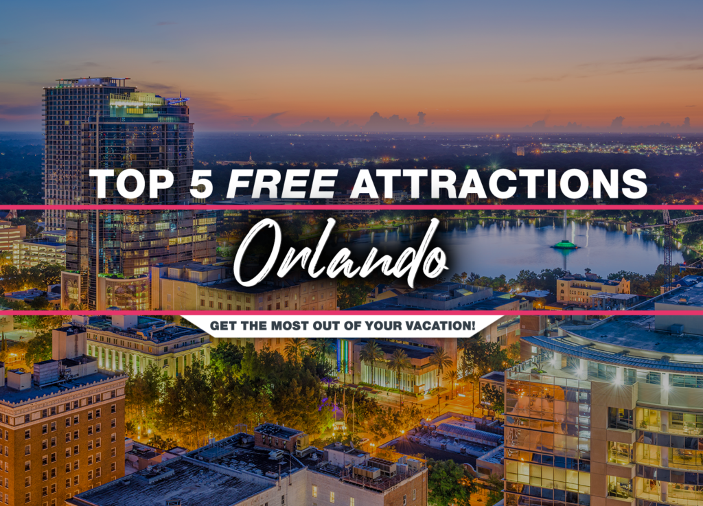 Top Free Attractions in Orlando - Carefree Destinations
